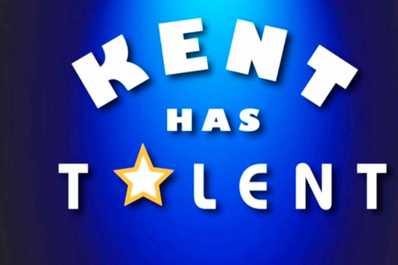 Performers wanted for return of ‘Kent Has Talent’ show | Kent Reporter