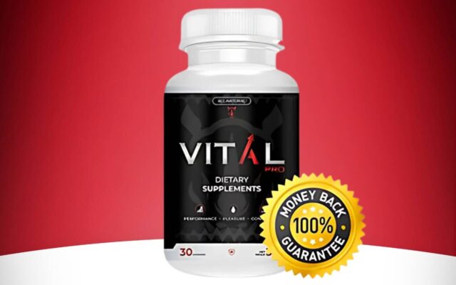 Vital Pro Male Enhancement Review - Does It Really Work? | Kent Reporter