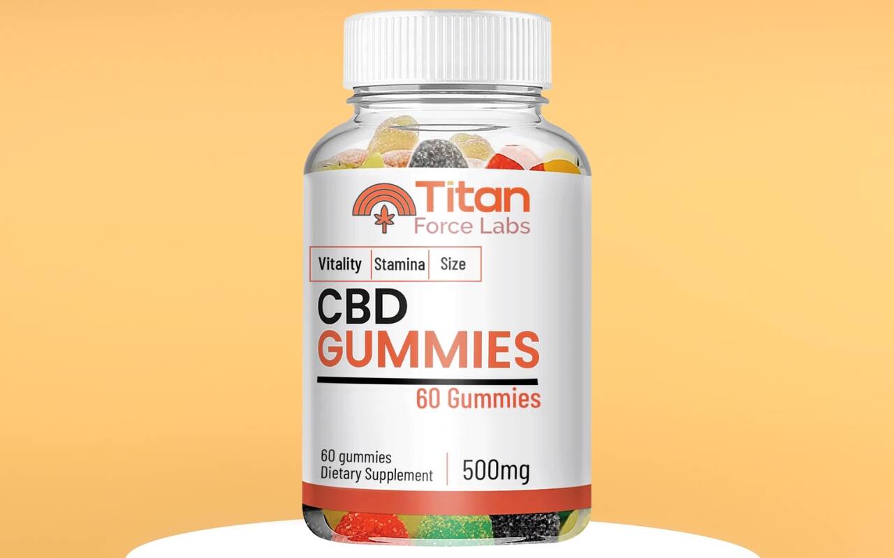 Titan Force Labs CBD Gummies – The Natural Secret to Enhanced ...